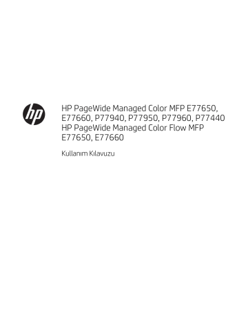 HP PageWide Managed Color MFP E77650-E77660 Printer series Kullanım ...