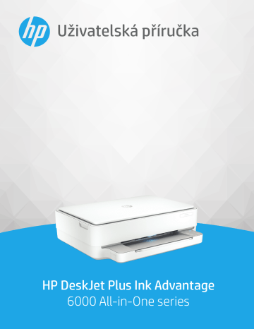 HP DeskJet Plus Ink Advantage 6000 All-in-One Printer series Návod na ...