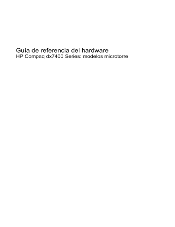 HP Compaq dx7400 Microtower PC Guia de referencia | Manualzz