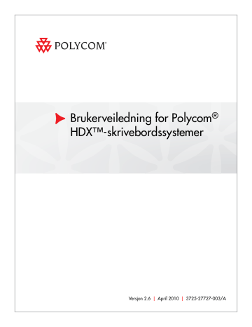 Poly HDX 4000 Brugervejledning | Manualzz