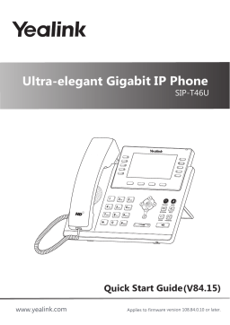 Yealink SIP-T46U - Quick start Guide, User Guide, Administrator's Guide
