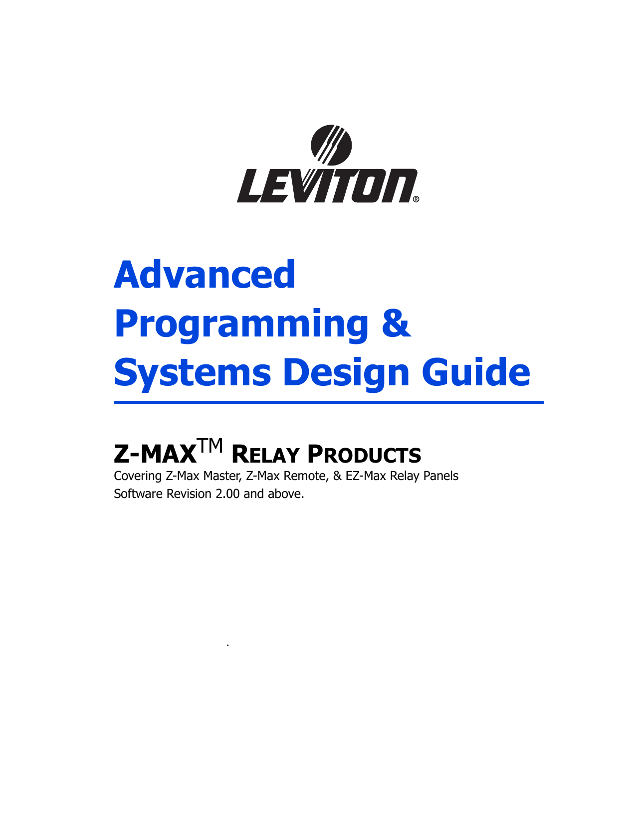 Leviton Zmax Lighting Control Panel Manual | Shelly Lighting