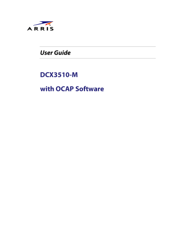 Arris DCX3510-M HD Dual Tuner DVR Set-Top User Guide | Manualzz