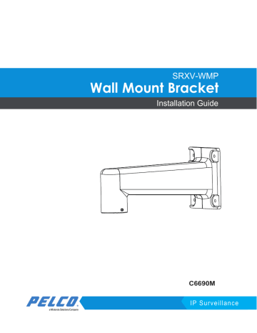 Pelco SRXV-WMP Wall Mount Bracket Installation Manual | Manualzz