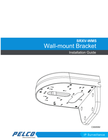 Pelco SRXV-WMS Wall Mount Bracket Installation Manual | Manualzz