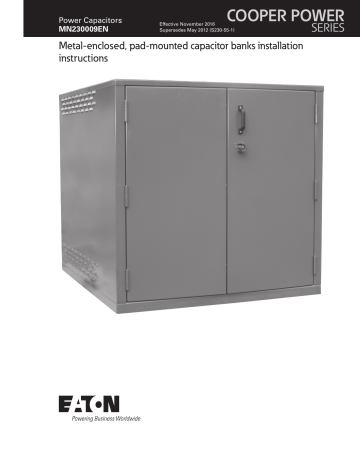Eaton Metal-enclosed, pad-mounted capacitor banks Installation ...