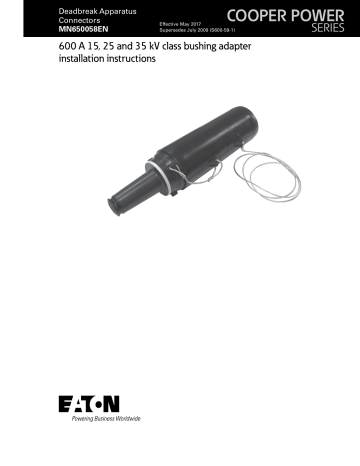 Eaton 600 A 15, 25 and 35 kV class bushing adapter Installation ...