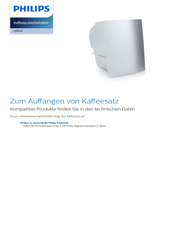 Philips CP9007/01 Kaffeepulverbehälter Produktdatenblatt | Manualzz