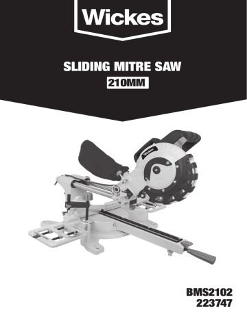 Wickes Sliding Mitre Saw 210mm BMS2102 Instructions | Manualzz