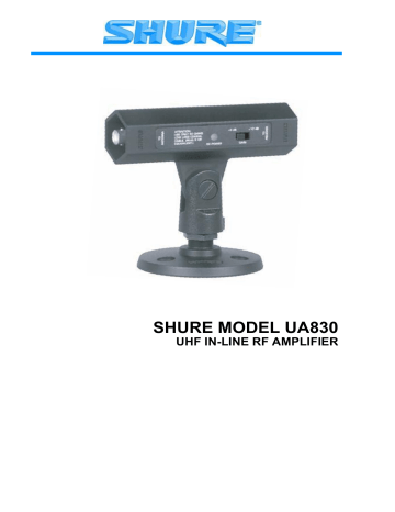 Shure UA830 UHF In-Line RF Amplifier User Manual | Manualzz