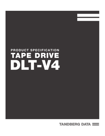 Tandberg Data DLT-V4 Product Specification | Manualzz