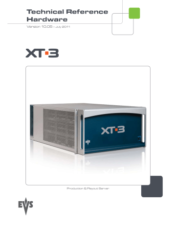 EVS XT-3 Technical Reference Hardware Manual | Manualzz
