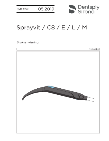 Dentsply Sirona Sprayvit, Sprayvit C8/E/L/M Bruksanvisningar | Manualzz