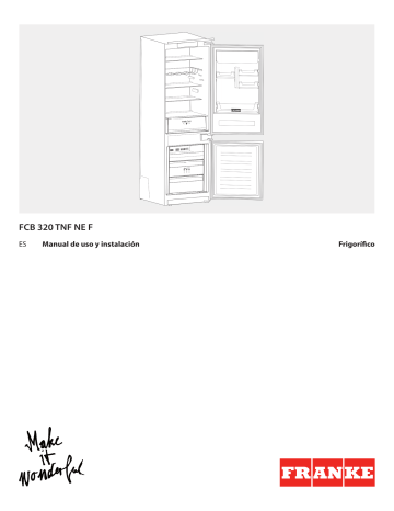 Franke FCB 320 TNF NE F Fridge/freezer combination Manual de usuario ...