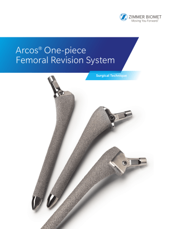 Zimmer Arcos One-piece Femoral Revision System Owner's Manual | Manualzz