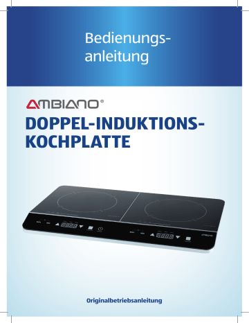 Ambiano GT-SF-IKD-01 Double Induction Cooking Plate Benutzerhandbuch ...