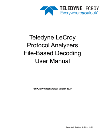 Lecroy PCIe PETracer File-Based Decoding Protocol Analyzer User Manual ...